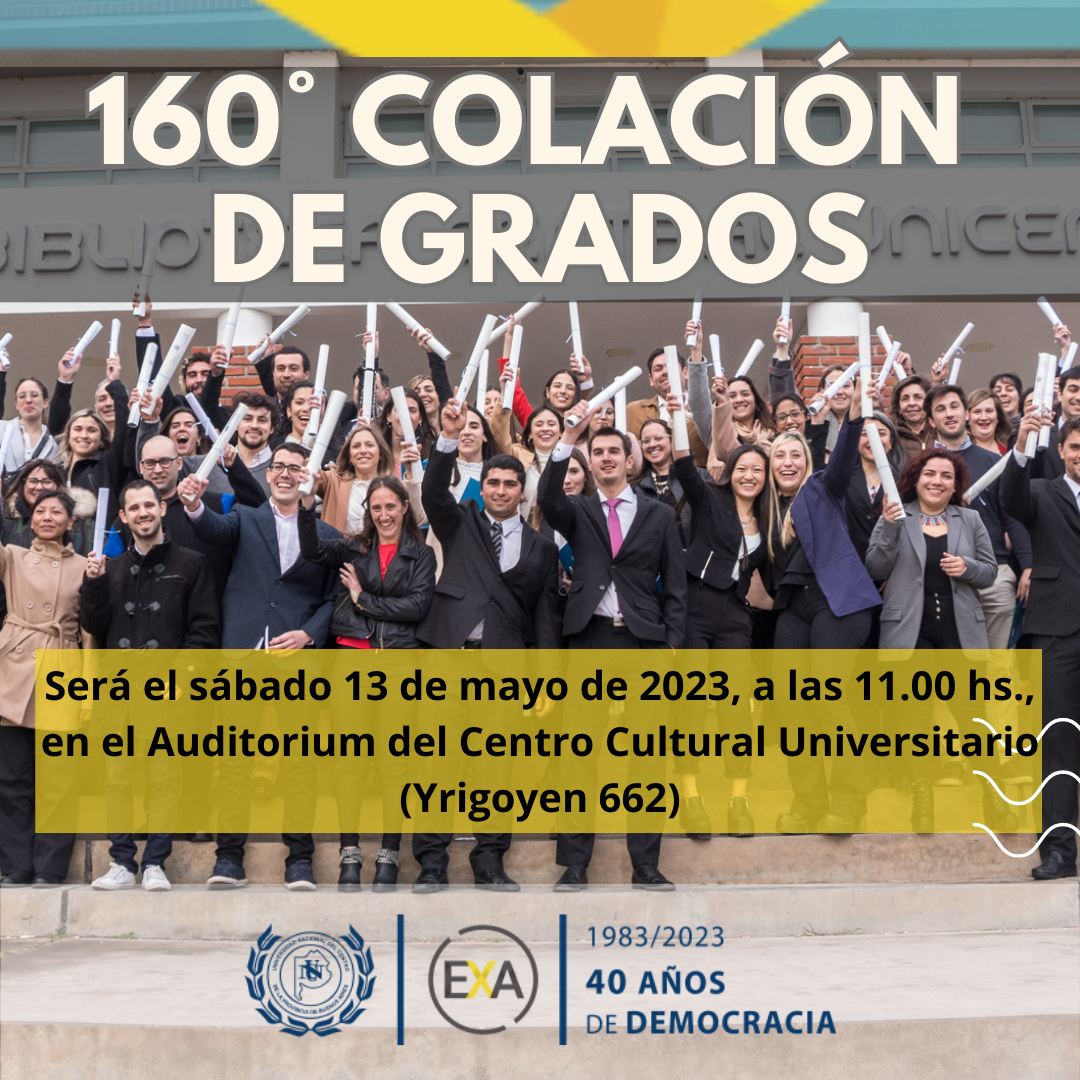 160ª Colación de Grados – Facultad de Ciencias Exactas