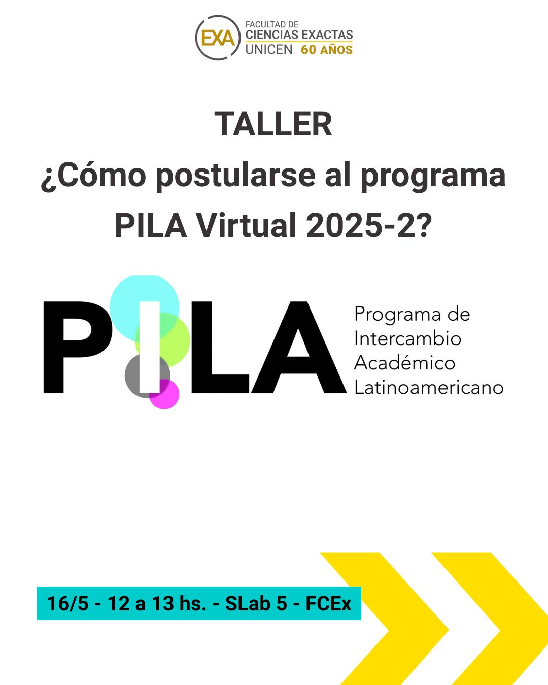Taller: ¿Cómo postularse al programa PILA Virtual 2025-2? – Facultad de Ciencias Exactas